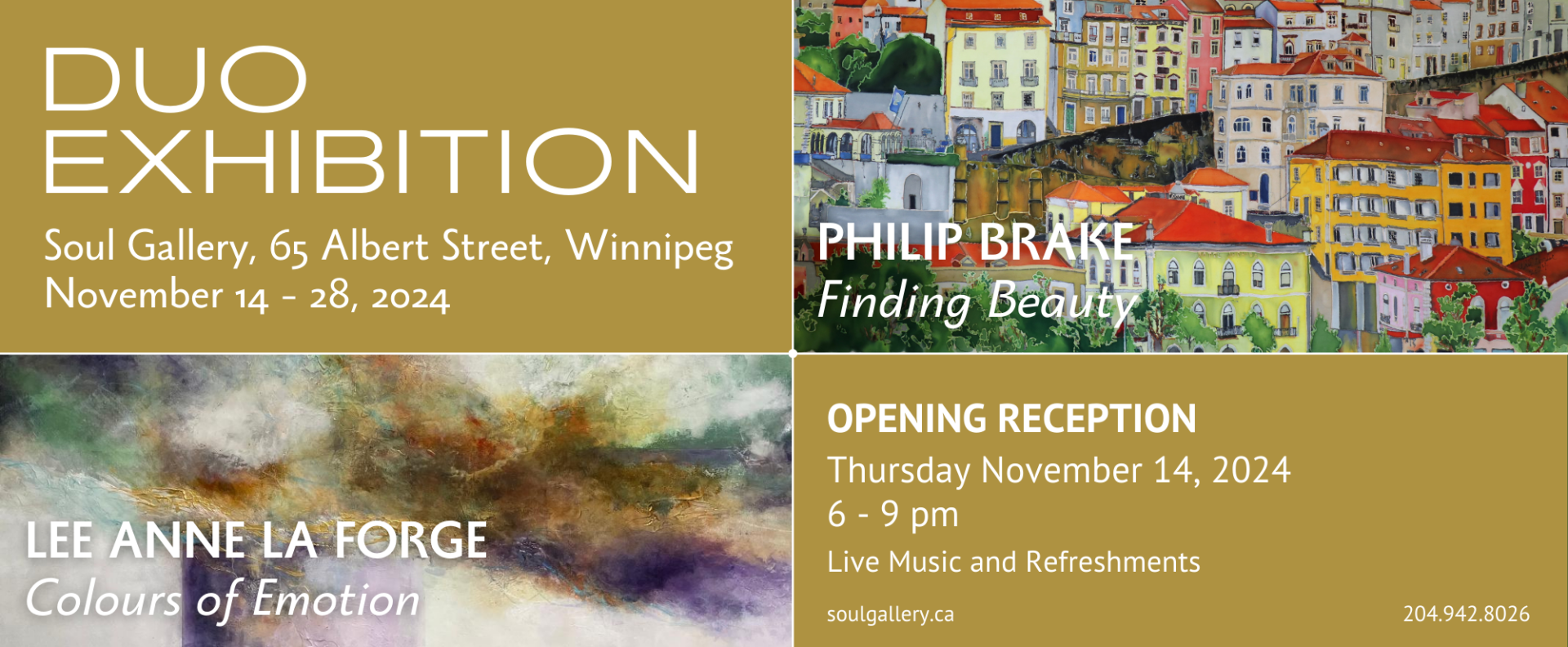 Duo Exhibition by Phil Brake “Finding Beauty” and Lee Anne La Forge ...